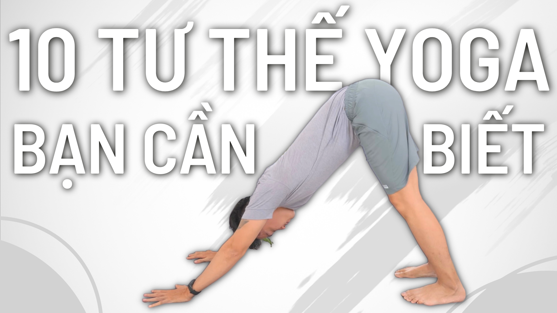 10 Tư Thế Yoga Cơ Bản Người Mới Cần Biết Nguyên Yoga