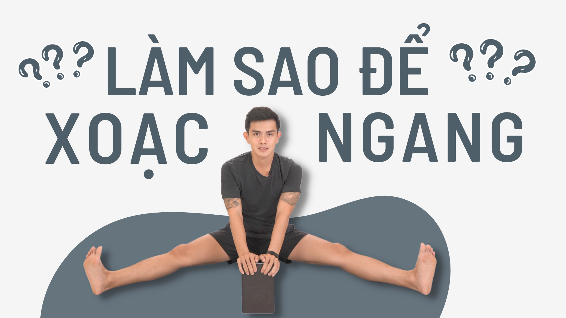 Cách Xoạc Ngang Mở Khớp Háng Nhanh Hơn - Nguyên Yoga